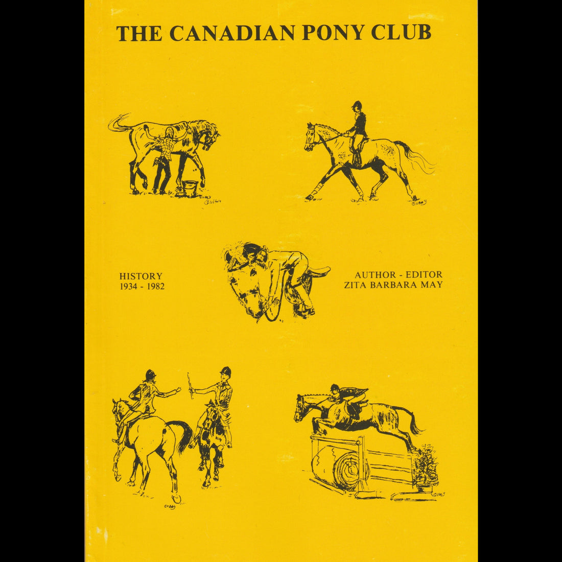 History of Canadian Pony Club (1934-1982) by Zita Barbara May